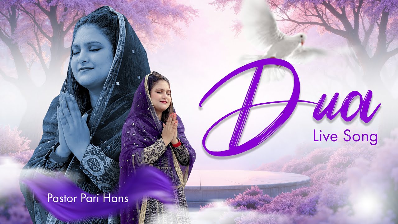 DUA | FULL SONG SUPER ANOINTED WORSHIP | PASTOR PARI HANS | 2025 | # ...
