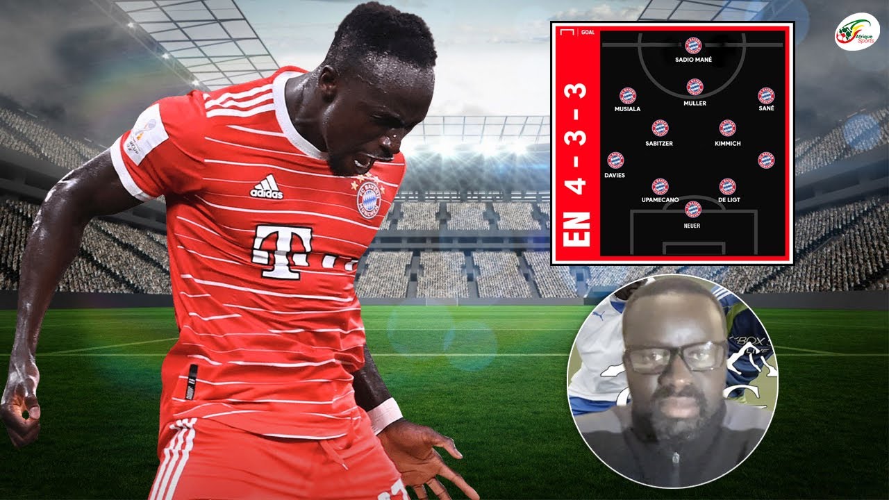 Quel est le meilleur système et position pour que Sadio Mané soit ...