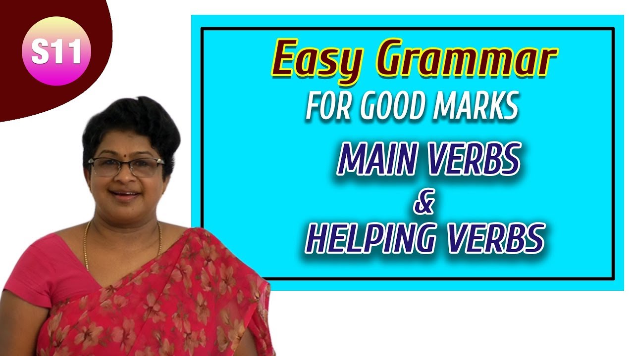 Easy Grammar for Good marks | MAIN VERBS & HELPING VERBS - YouTube