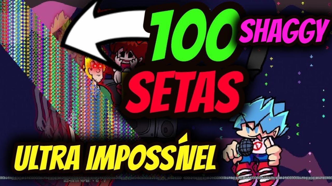 NOVO MOD SHAGGY 100 SETAS- FRIDAY NIGHT FUNKIN SHAGGY 100 SETAS - YouTube