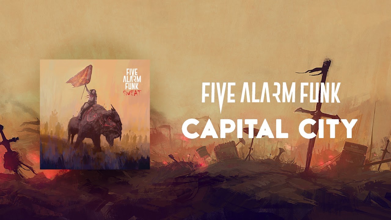 Five Alarm Funk - Capital City [Official Audio] - YouTube