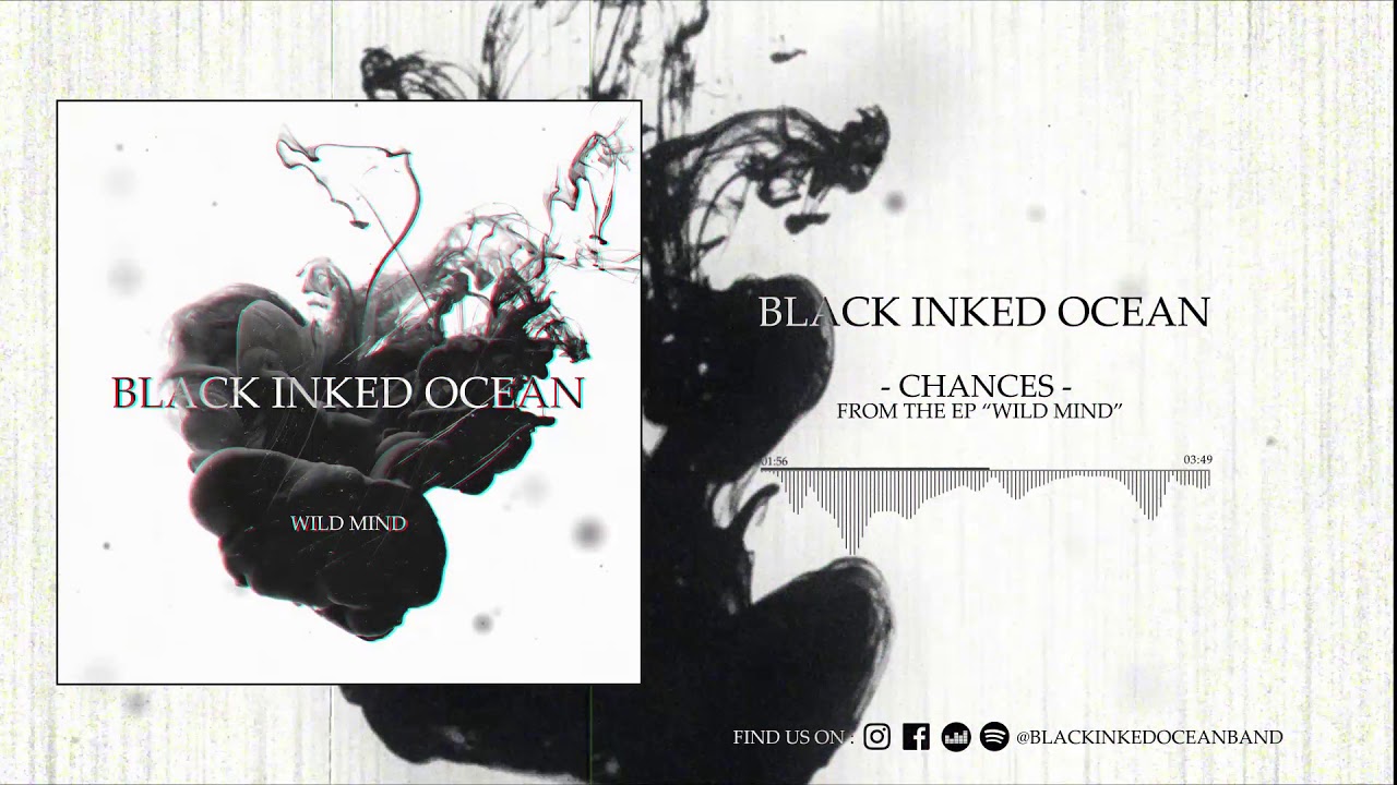 BLACK INKED OCEAN - CHANCES - YouTube