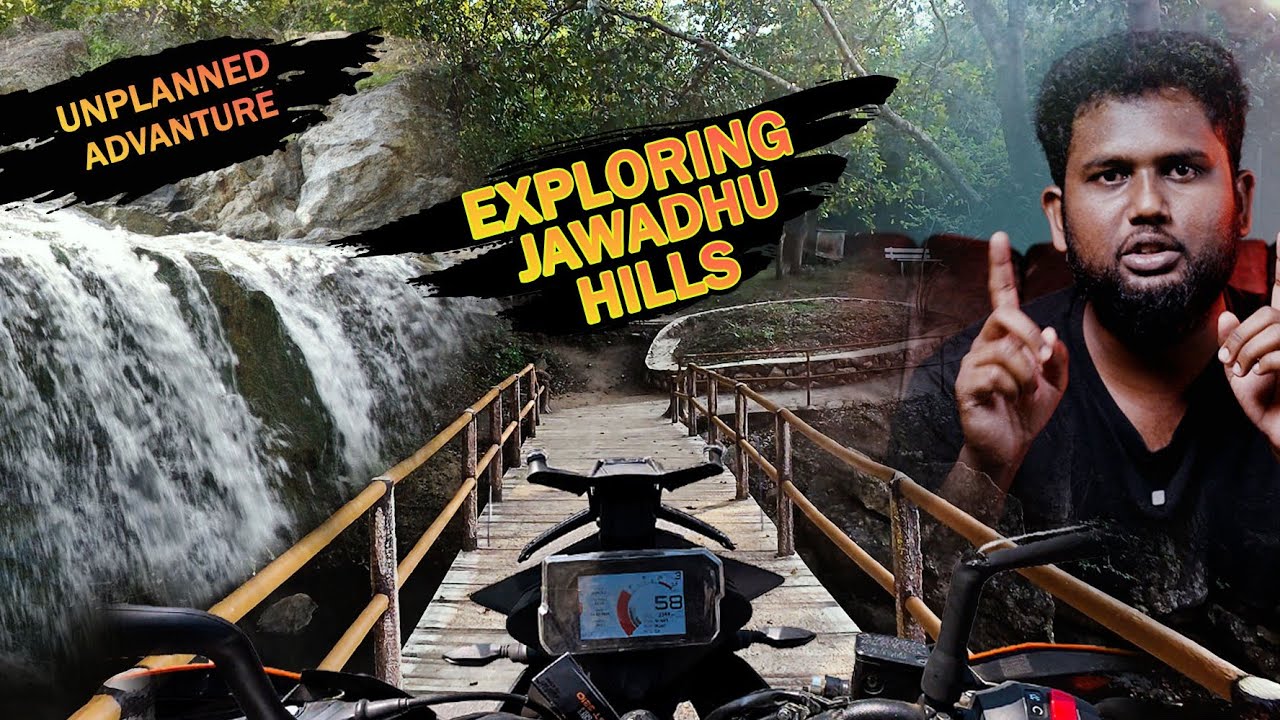 Jawadhu Hills - an unplanned trip | Adventurous Bike Trip | 98 Miles ...