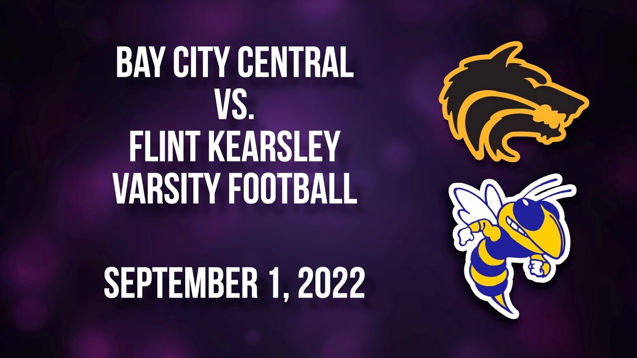 BCTV Sports - Bay City Central vs. Flint Kearsley Varsity Football (9/1 ...