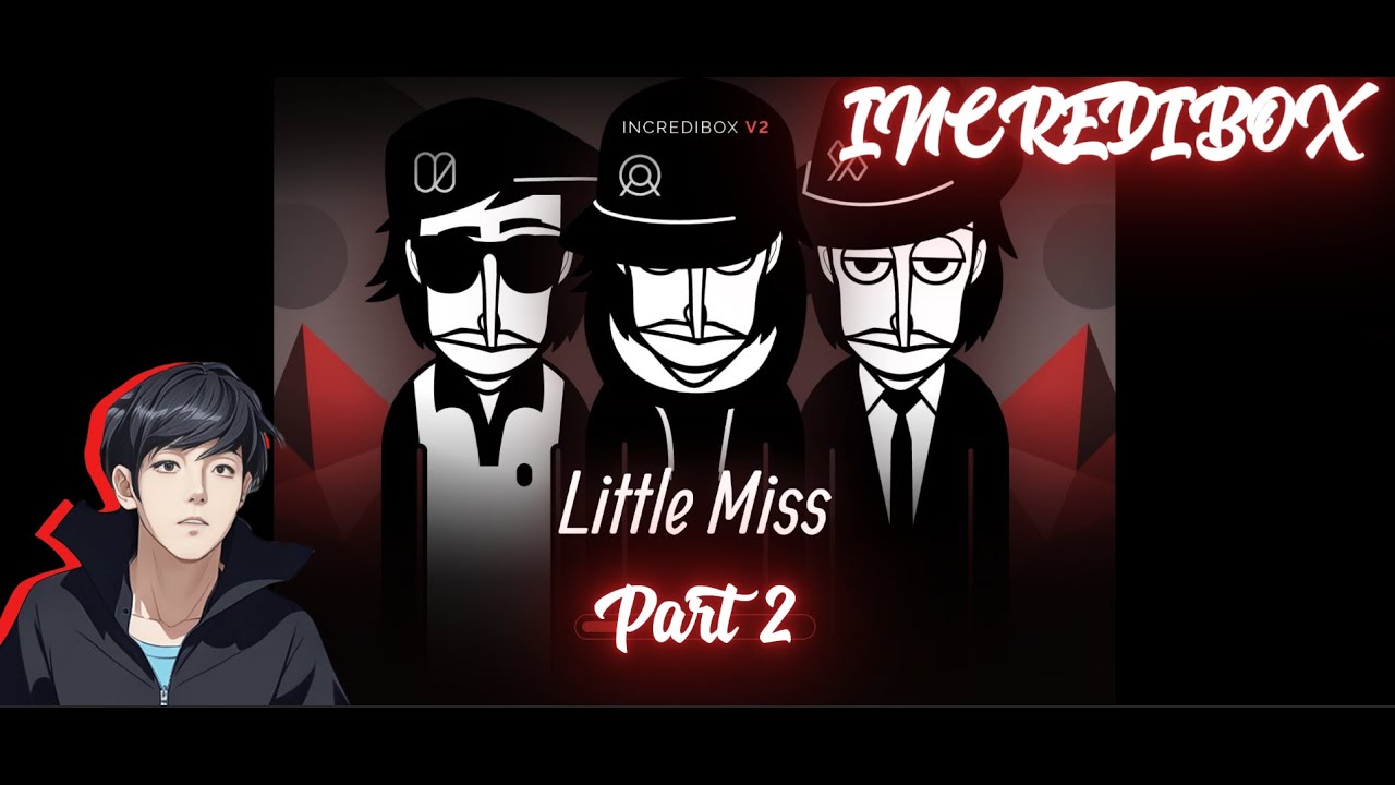 GAME NOSTALGIA 😍~ Incredibox V2 Little Miss ~Part 2 - YouTube