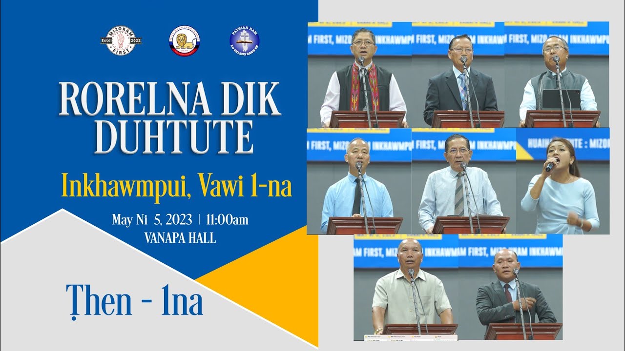 RORELNA DIK DUHTUTE INKHAWMPUI VAWI 1-NA THEN 1-NA - YouTube