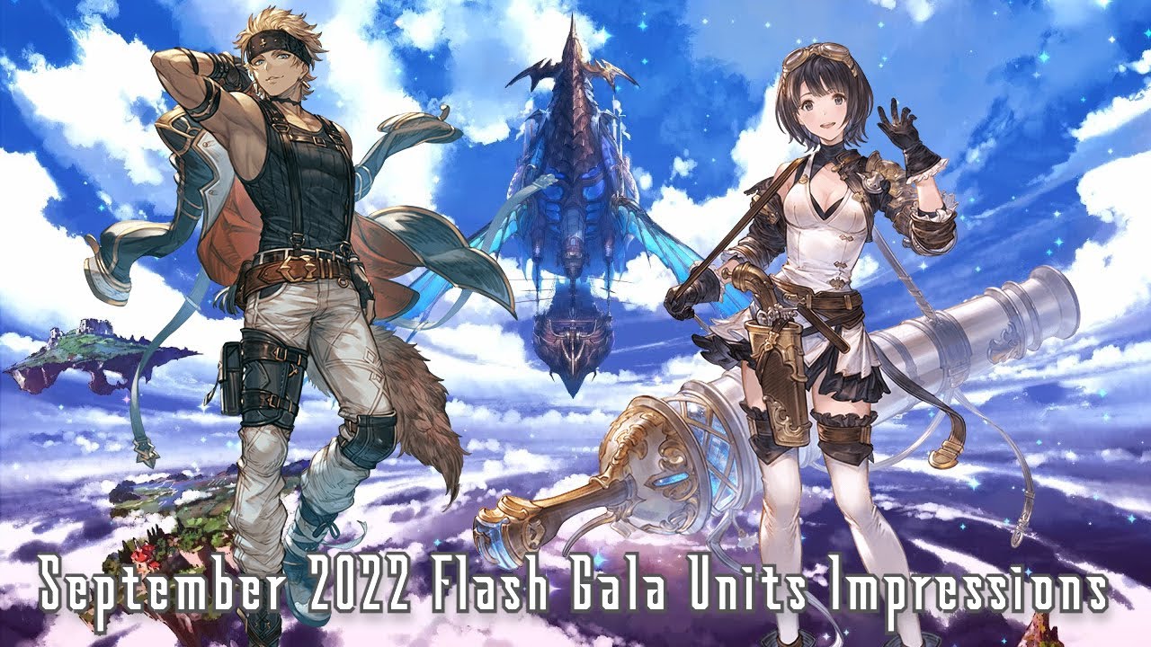 Granblue Fantasy - September 2022 Flash Gala (GrandeFes) Units ...