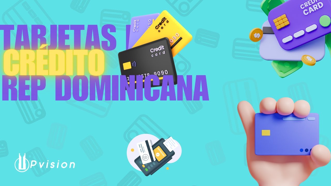 TARJETAS de CRÉDITO en RD🇩🇴: ¡Domina tus Tarjetas Ya! 💳🏝️ - YouTube