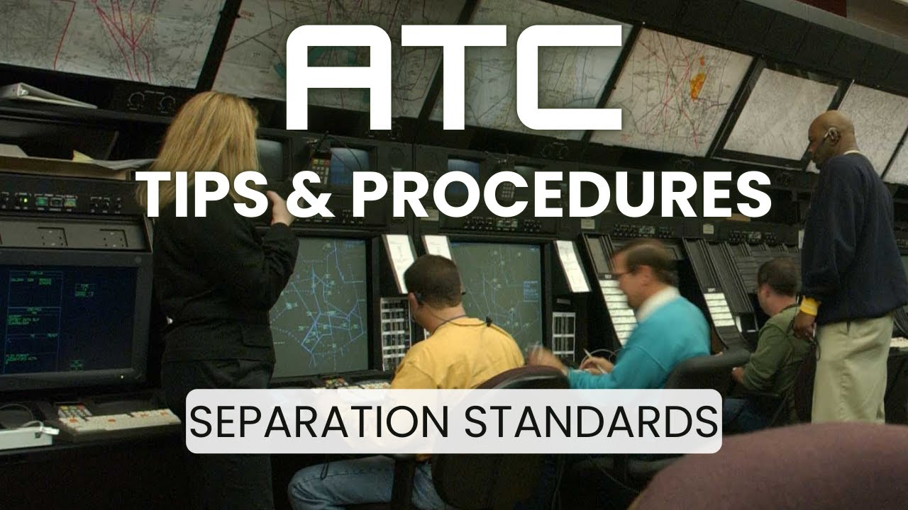 ATC Tips & Procedures | Separation Standards - YouTube