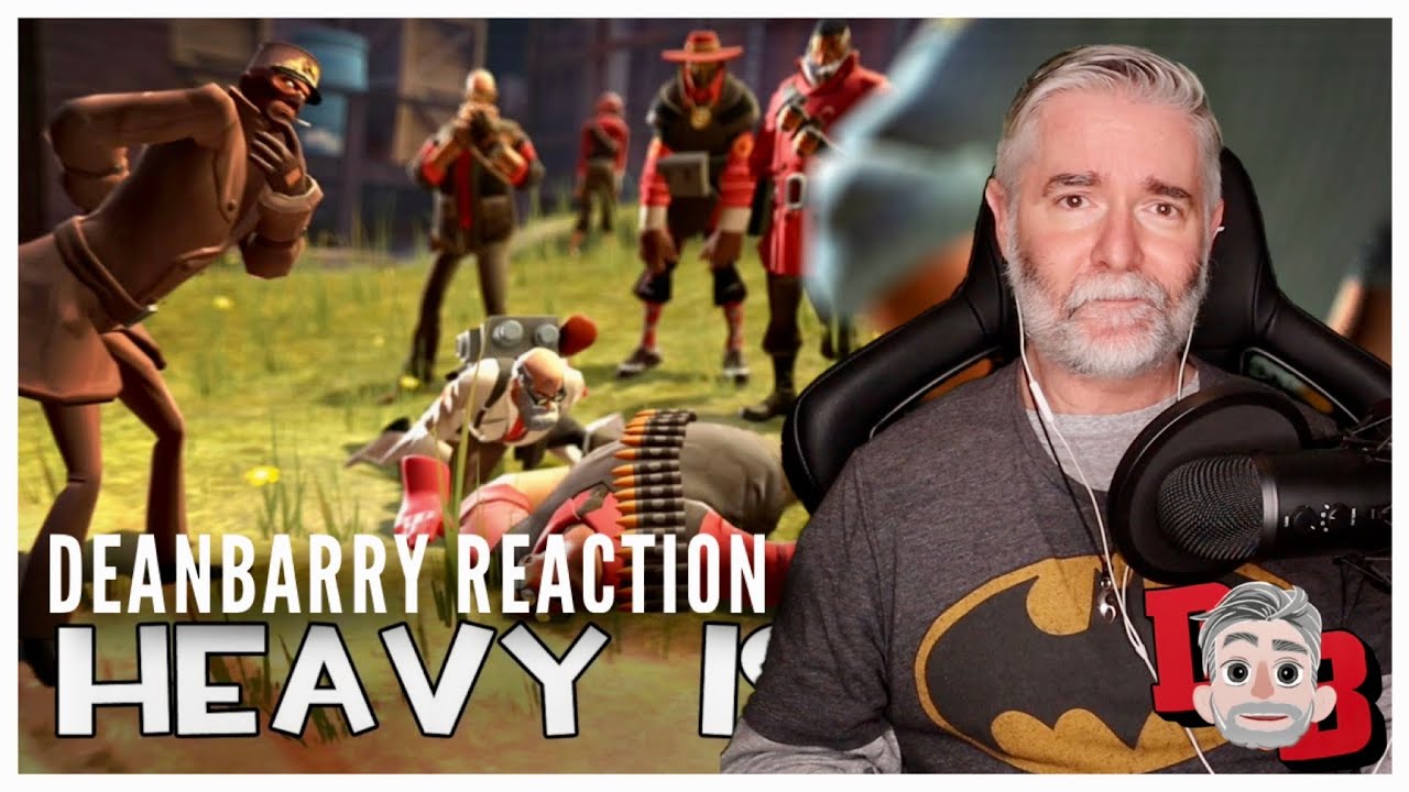 Team Fortress - Heavy is Dead REACTION - YouTube