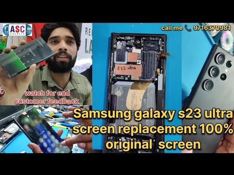 Samsung galaxy s23 ultra screen replacement properly fixing 100% ...