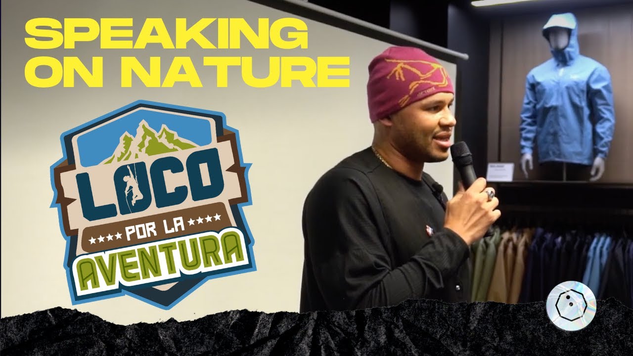 Nature's Impact on My Life: A Speech with Loco Por La Aventura - YouTube