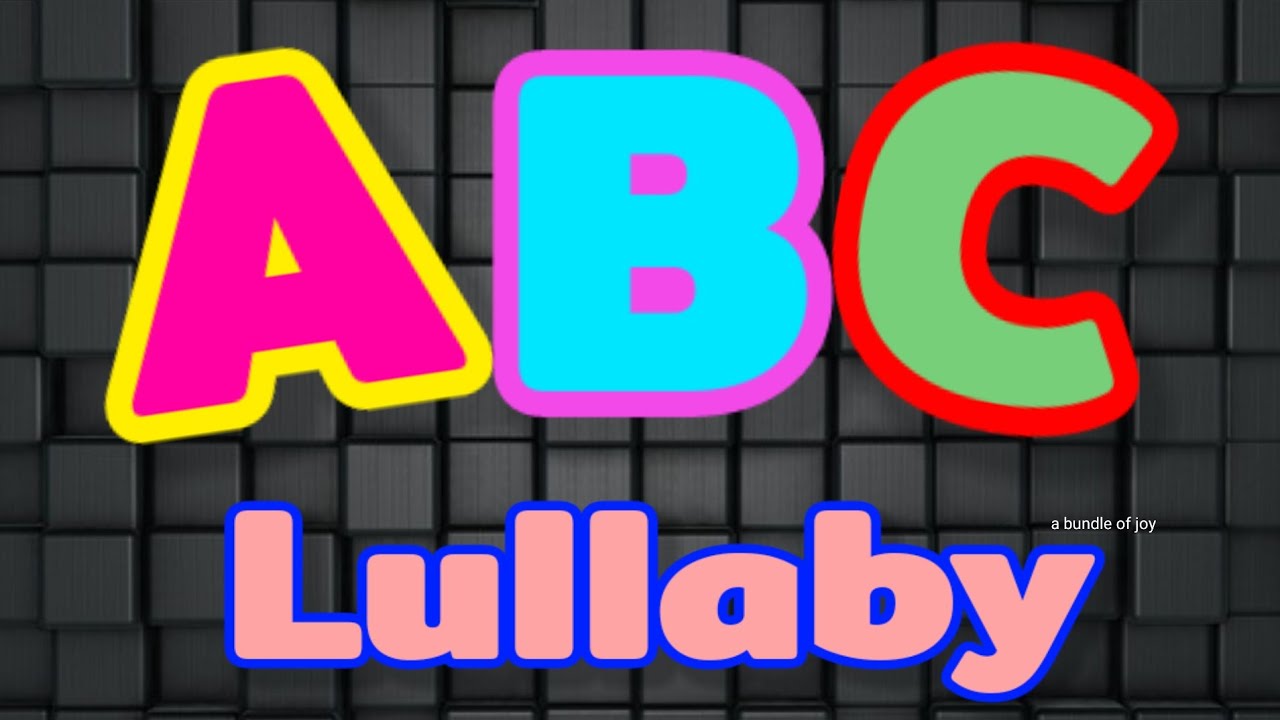 ABC Lullaby | ABC Lullaby Song | Alphabet song | Phonics Song| # ...