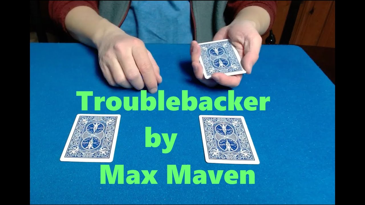 Troublebacker by Max Maven | Quick Card Trick - YouTube