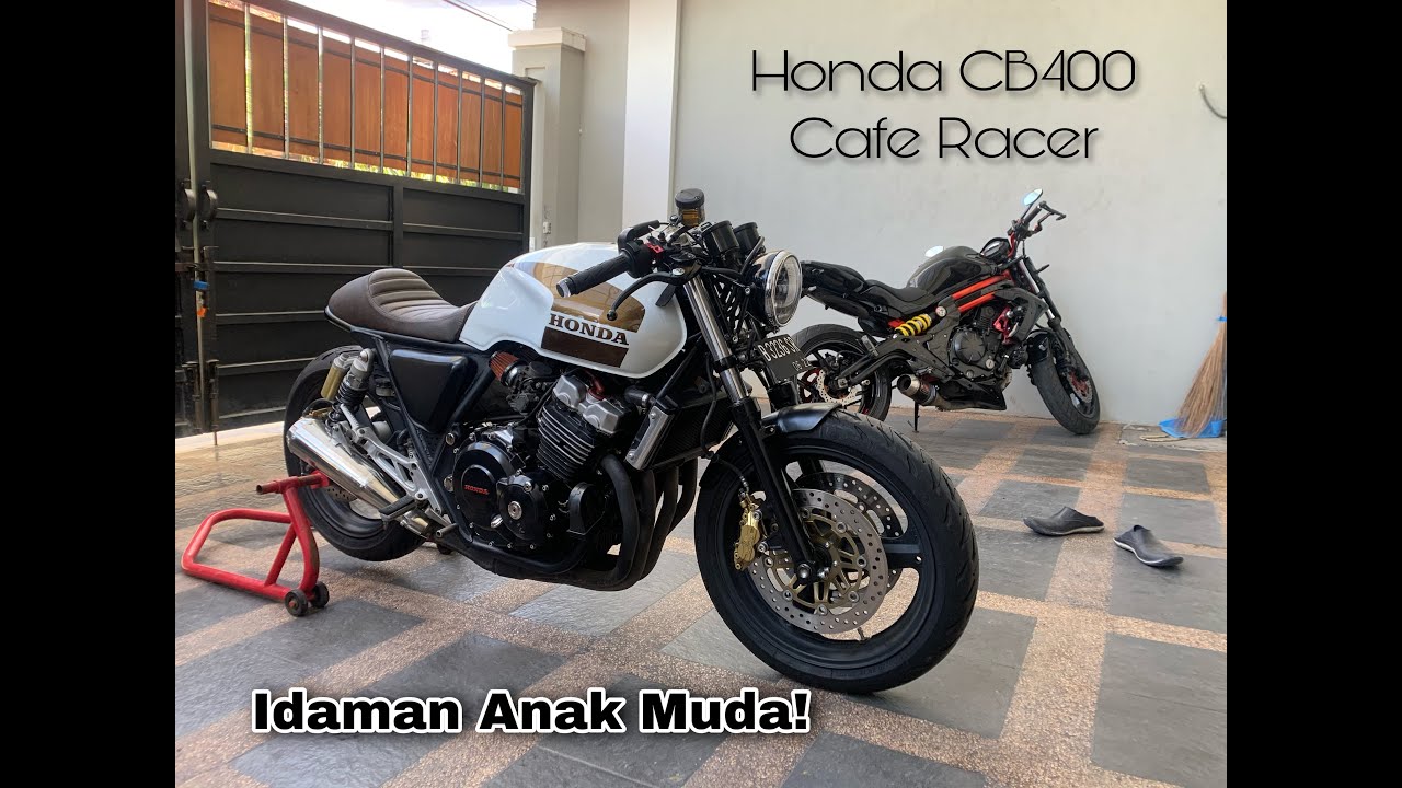 Motor Idaman Anak Muda!!! (Honda CB400 Custom Cafe Racer + Pure Sound ...