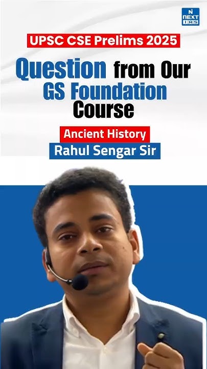UPSC Prelims 2025 Question from our GS Foundation Course | Ancient History | NEXT IAS #upsc ...