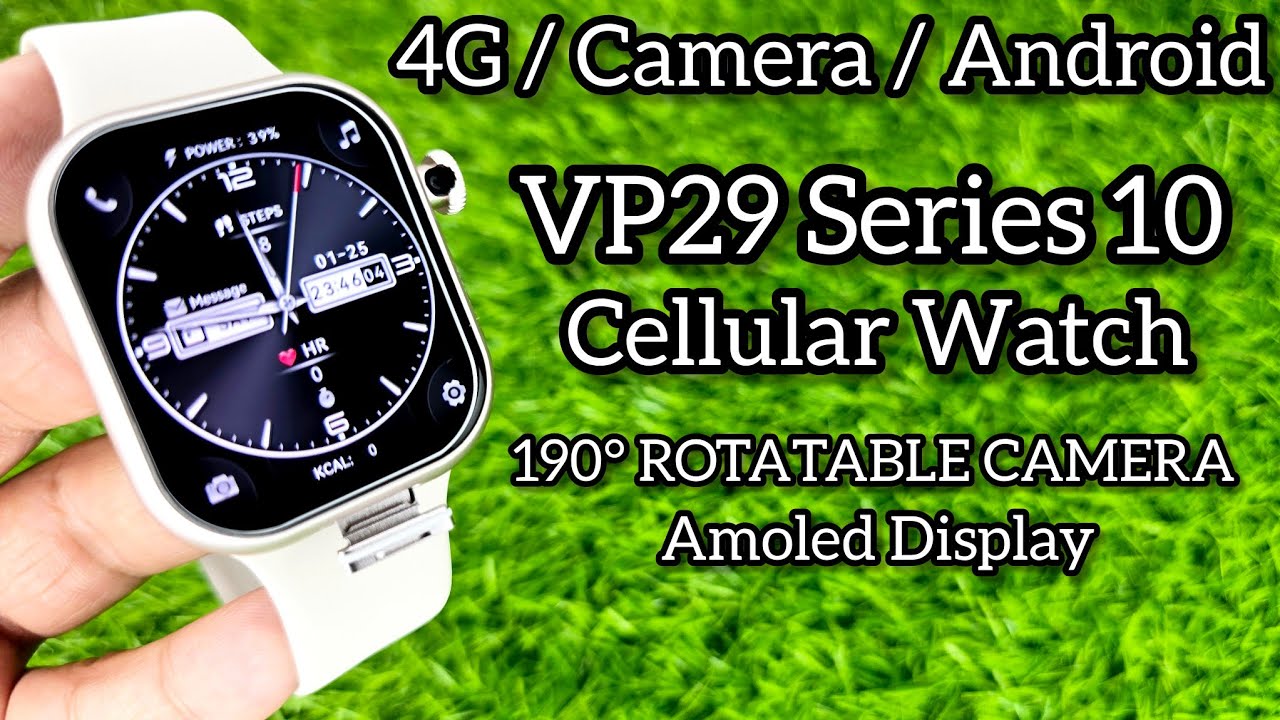 VP29 Cellular Watch Full Review | 5G Sim Android Smartwatch With Camera - YouTube