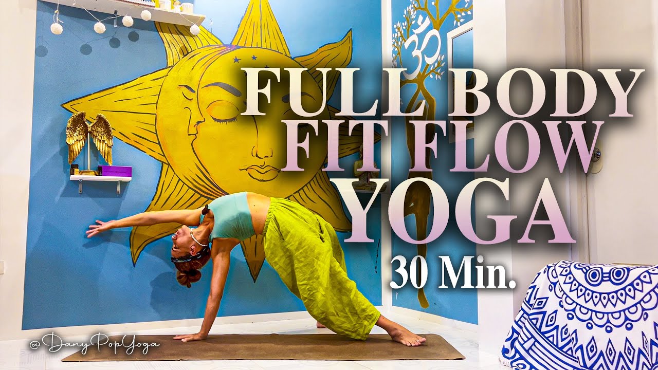 Dany Yoga | 30 Minute Full Body Yoga Workout | Best Yoga for Strength ...