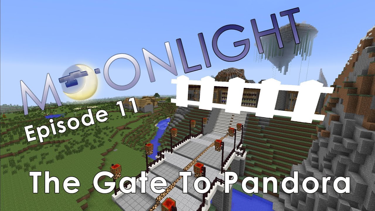 Minecraft Moonlight Server Episode 11: The Gate To Pandora - YouTube