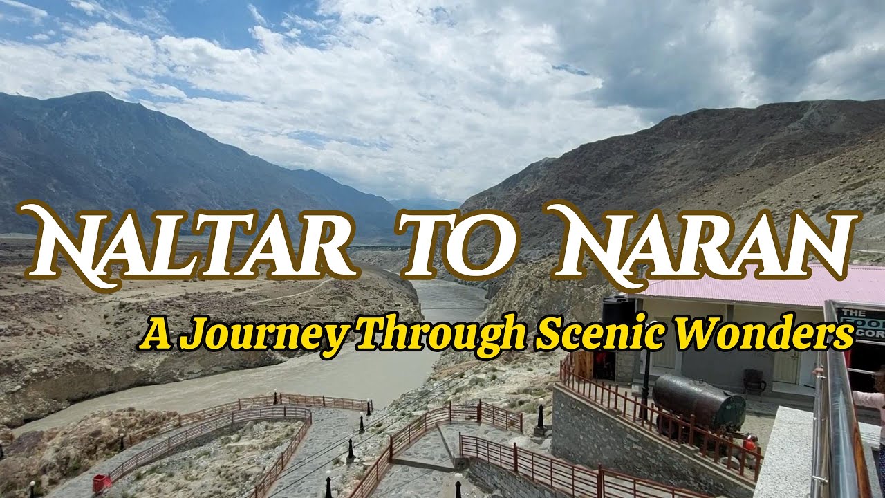Naltar Valley to Naran journey | Jaglot | Lulusar Lake | Babusar Top ...
