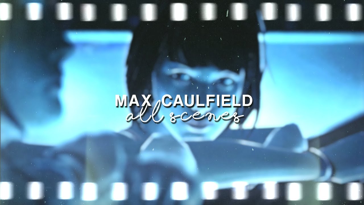 max caulfield all scenes - 1080p - YouTube