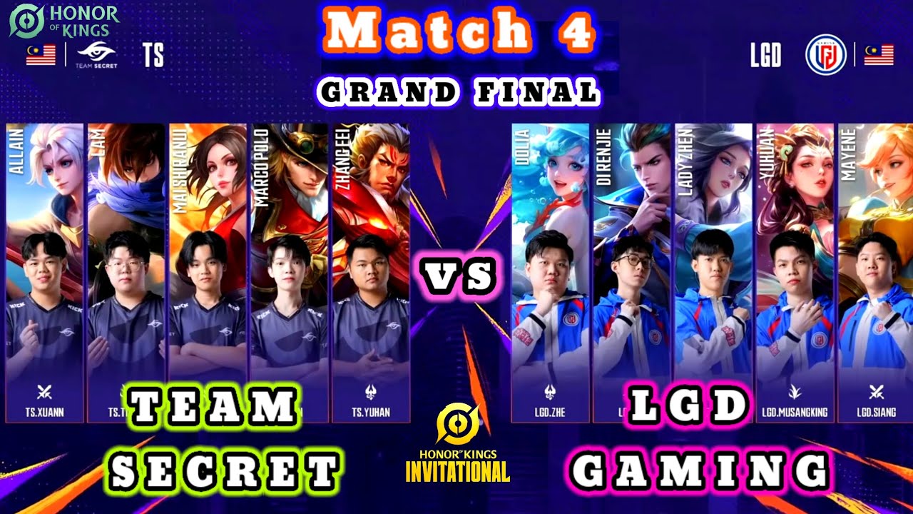 GRAND FINAL - Match 4 - TEAM SECRET vs LGD GAMING - HOK INVITATIONAL ...