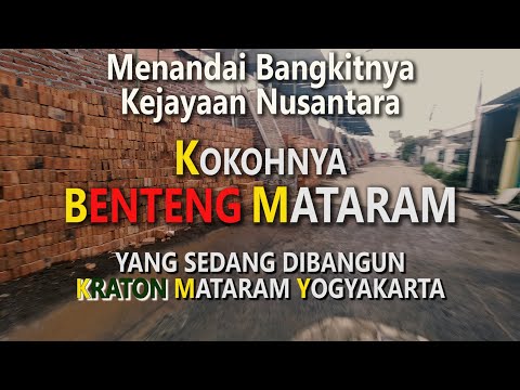 🔴 Kokohnya Pembangunan Benteng Mataram‼️ Pertahanan Kraton Mataram Yogyakarta