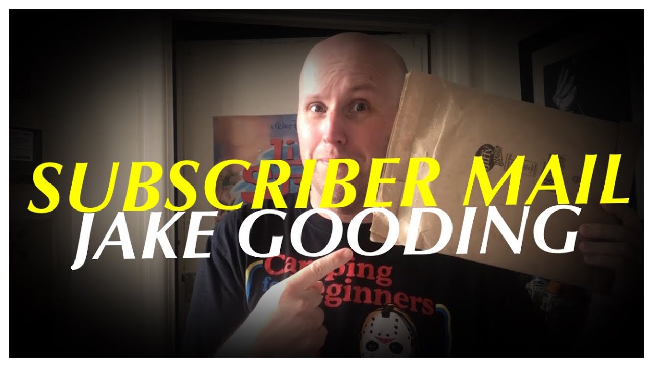 Subscriber Mail : Jake Gooding - YouTube