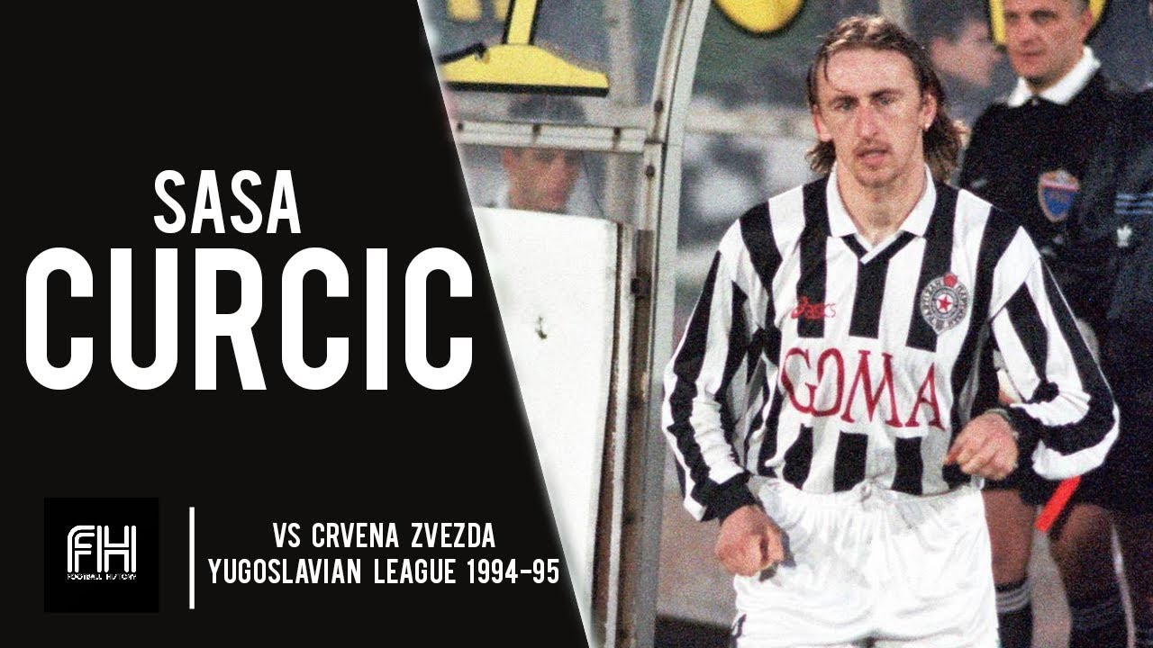 Sasa Curcic Skills Crvena Zvezda 3-2 Partizan Yugoslavian League 1994 ...