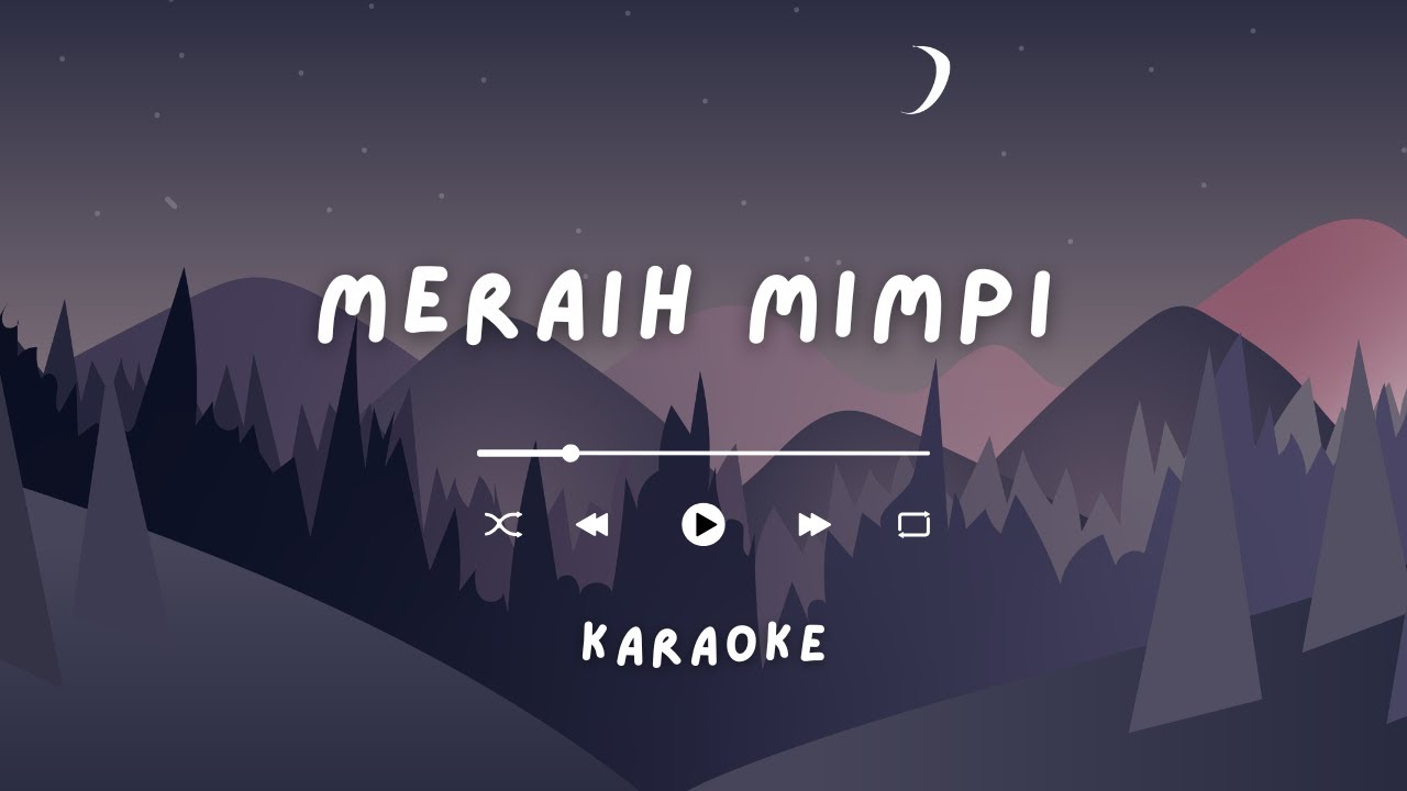 Meraih Mimpi - Karaoke - YouTube