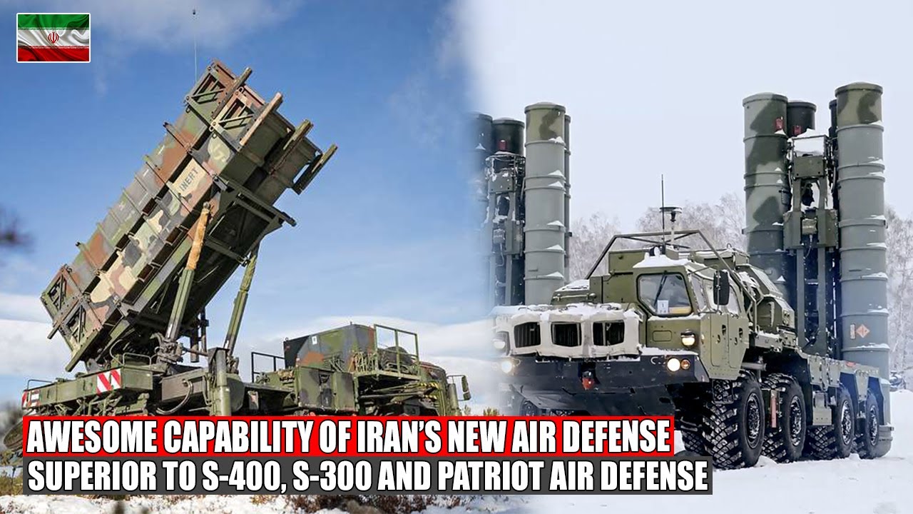 The Awesome Capability of Iran's New Long Range Air Defense System, Can ...