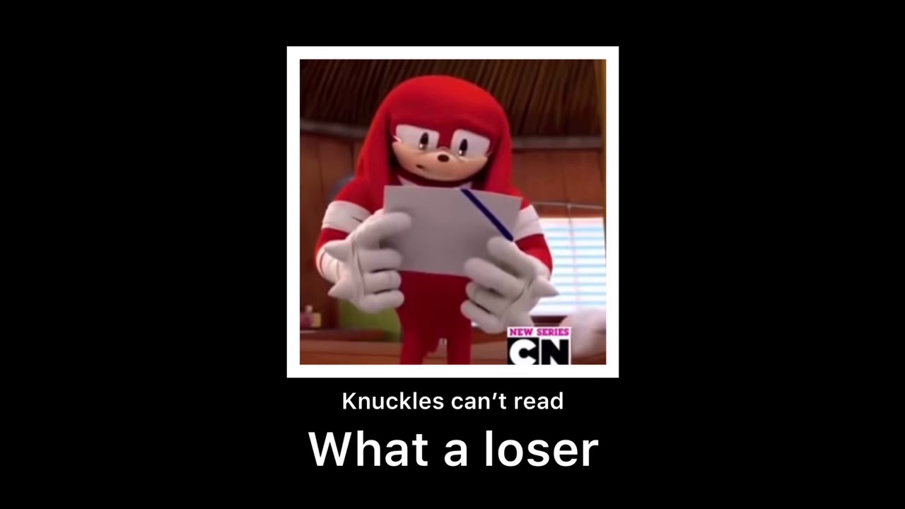 Knuckles can’t read - YouTube