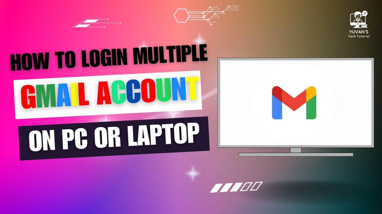 How to Login Multiple Gmail Accounts on PC or Laptop - YouTube