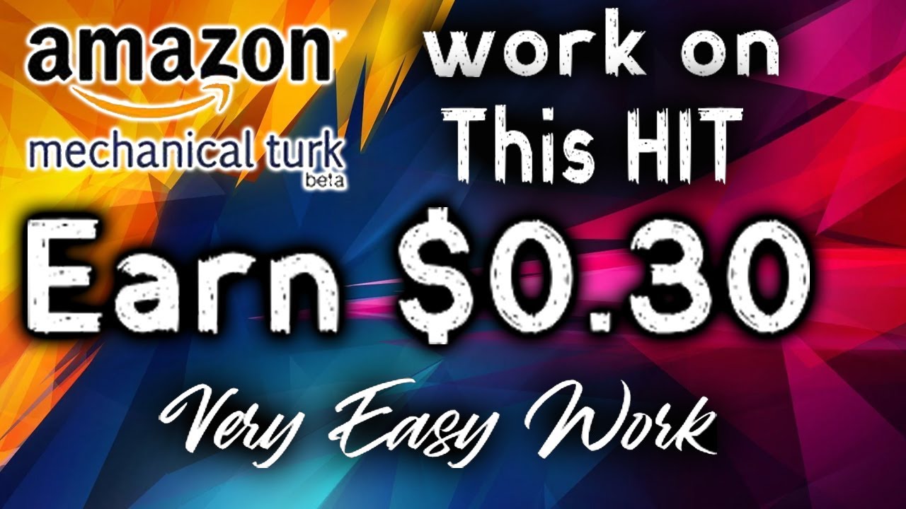 Work in this and Earn $0.30 on Mturk Account Easy HIT | TECH FADE TAMIL - YouTube