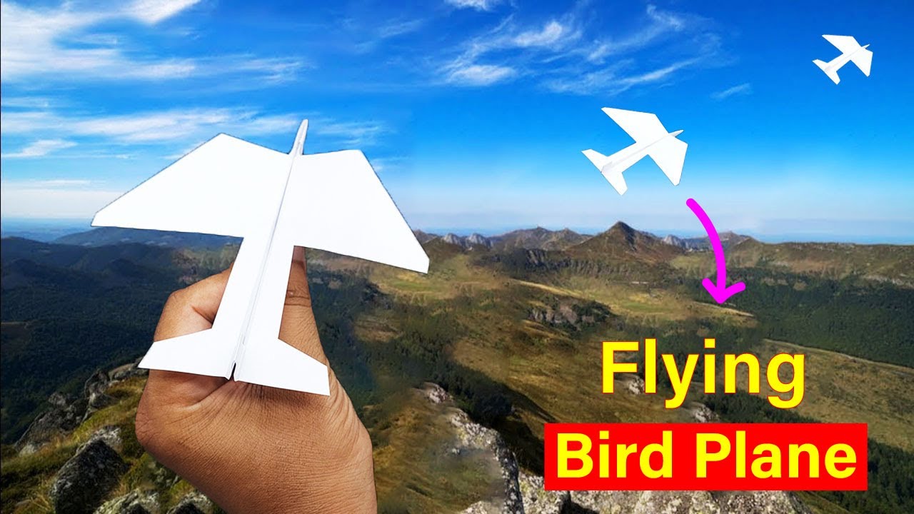 Best Flying Plane Like a Bird - How to Make a Paper Bird Plane - YouTube