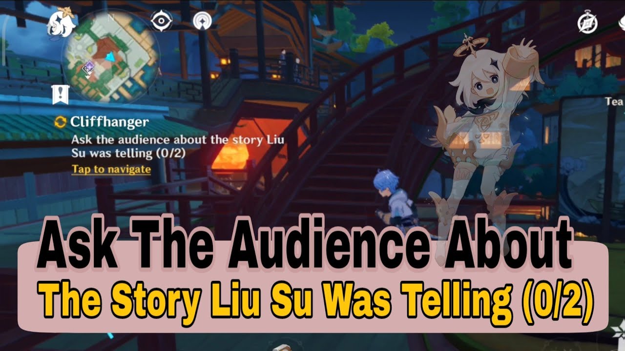 Cliffhanger | Ask the Audience About The Story Liu Su Was Telling (0/2 ...