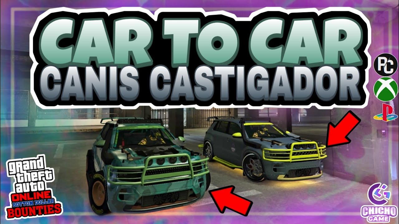 | Como Modear NUEVO CANIS CASTIGADOR | CAR TO CAR | ALL PLATAFOMR ...
