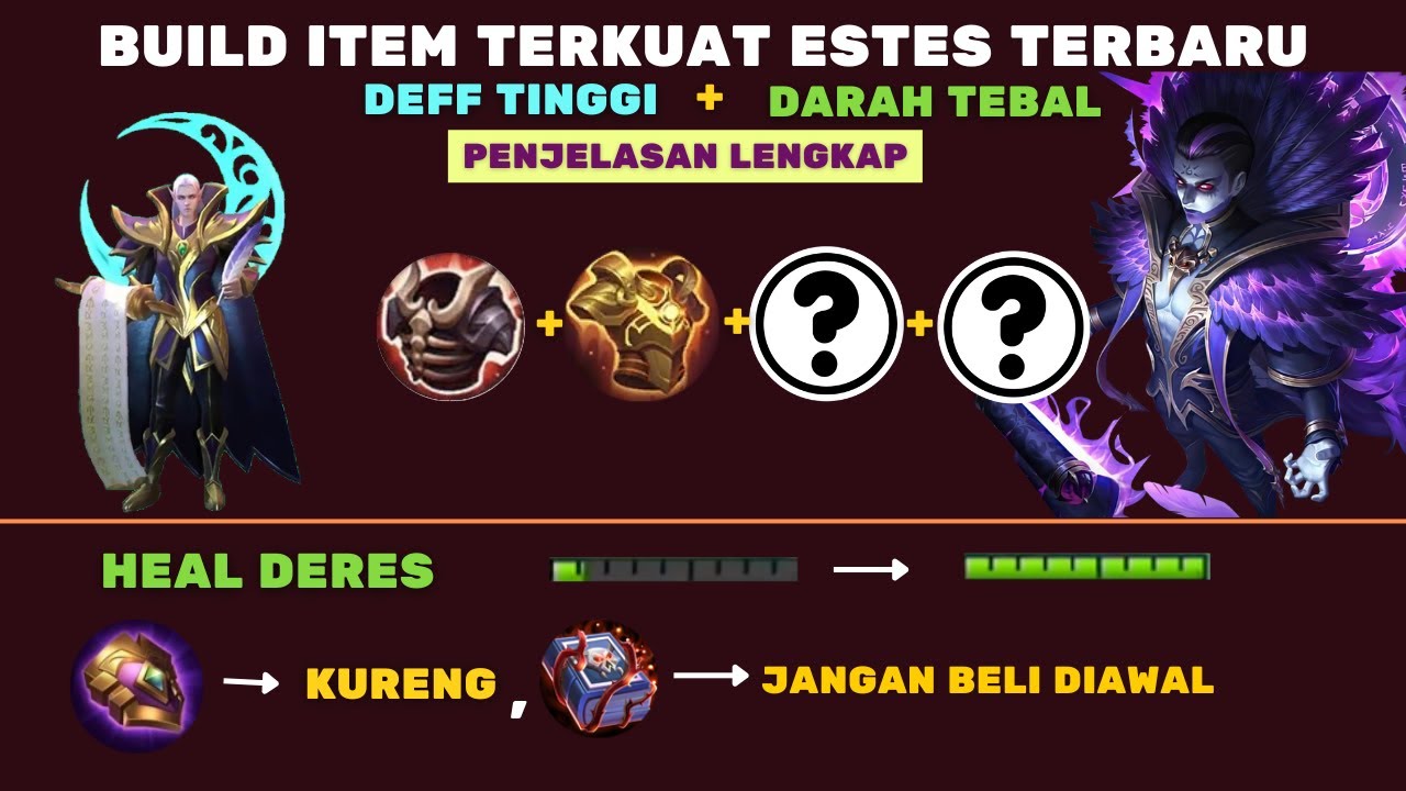 BUILD ITEM ESTES TERSAKIT DAN TERKUAT TERBARU DI MOBILE LEGENDS, ITEM ...