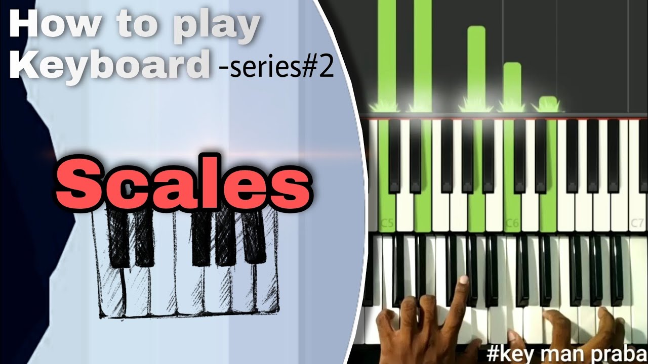 what is SCALE? | HOW TO PLAY KEYBOARD series#2 -தமிழில் |easy way for ...