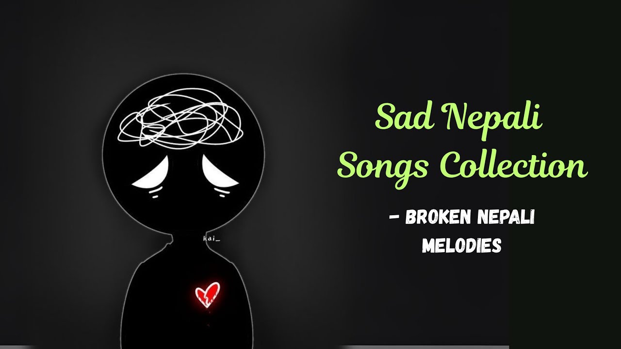 Sad Nepali Song Collection2025 | Nepali Emotional Heart breaking Songs ...