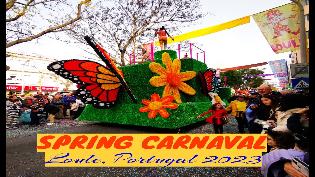SPRING CARNAVAL, LOULE, PORTUGAL / SEIZE THE DAY - YouTube