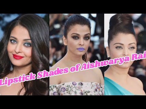 Aishwarya Rai with Unique Lipstick Shades😍 - YouTube