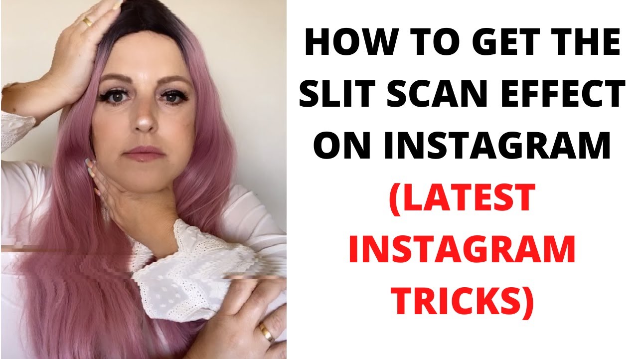 HOW TO GET THE SLIT SCAN EFFECT ON INSTAGRAM - YouTube