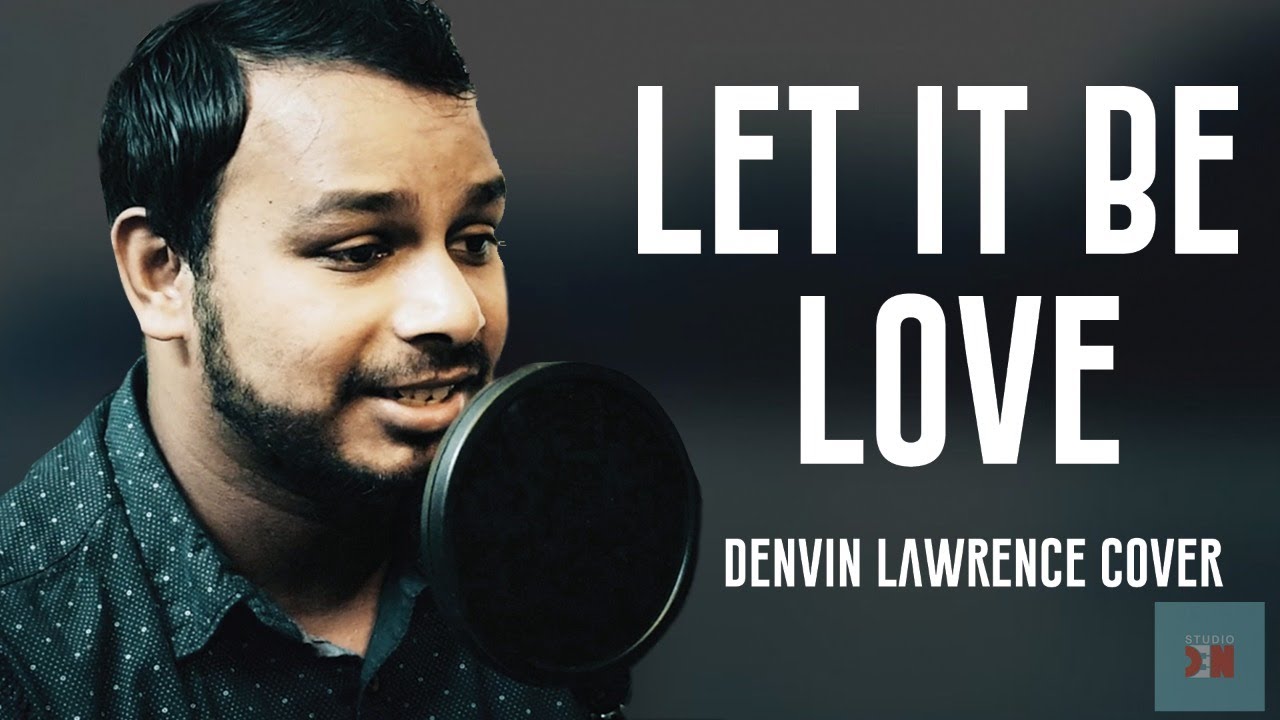 Let It Be Love - Lady Antebellum (Denvin Lawrence Piano Acoustic Cover ...