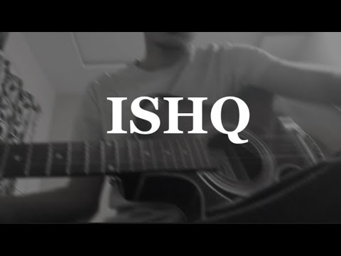 Ishq song (cover) - YouTube