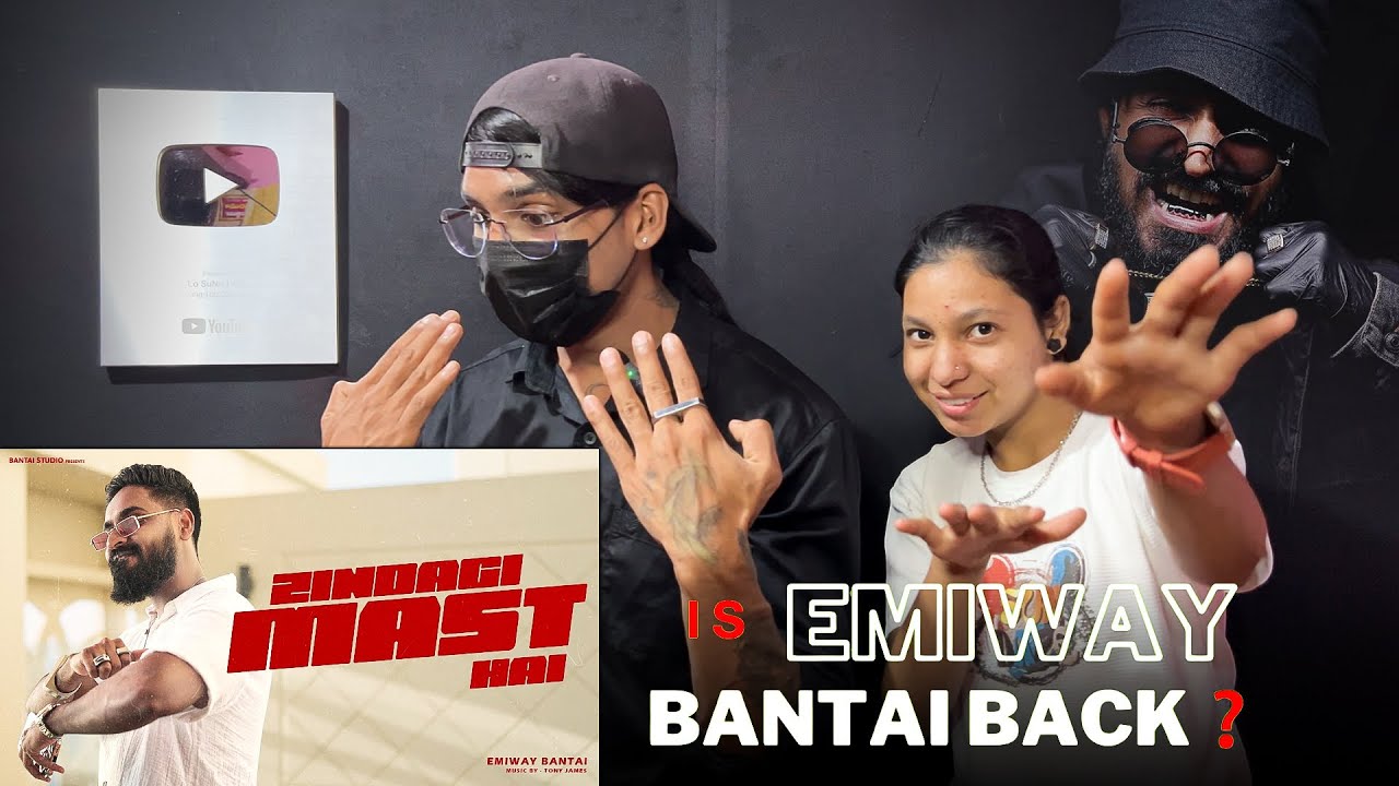 EMIWAY BANTAI - ZINDAGI MAST HAI | REACTION | PROD BY TONY JAMES | (OFFICIAL MUSIC VIDEO) - YouTube
