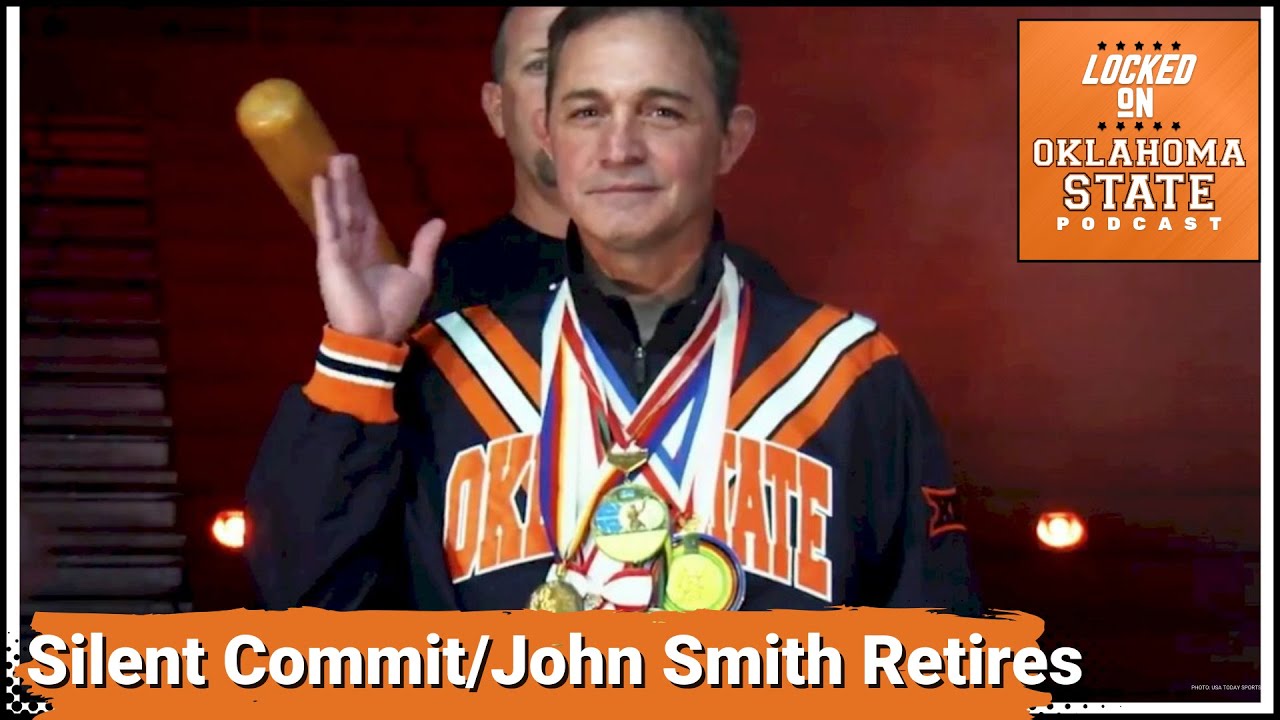 THE Oklahoma State LEGEND John Smith Retires + Silent Commits & Diamond ...