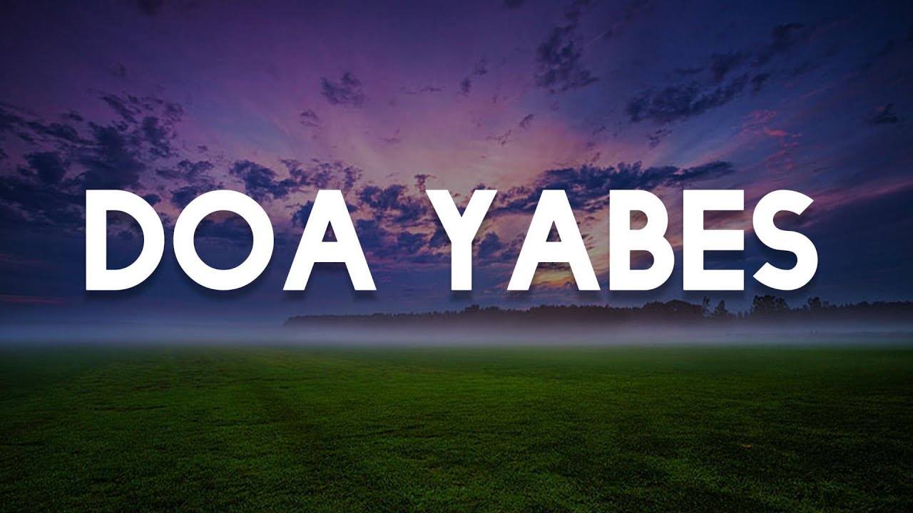 Doa Yabes, Yesus Yang Kupercaya, Tenang Bersama-Mu (Lirik) - Angel ...