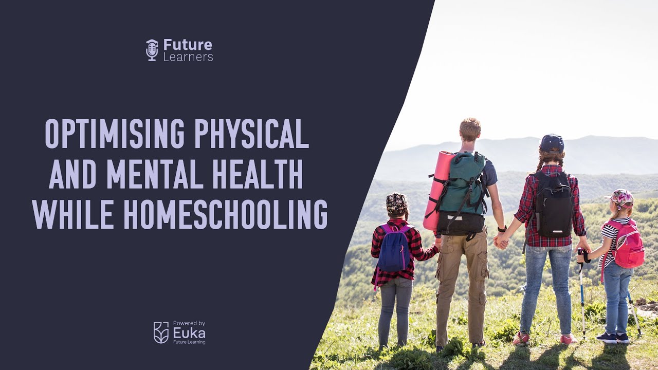 Physical and mental health tips for homeschooling families | 014 - YouTube