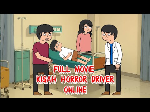 FULL MOVIE ! KISAH HORROR NYATA DRIVER ONLINE ! KARTUN HORROR TERBARU